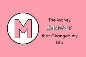 The Positive Money Mindset that Changed my Life