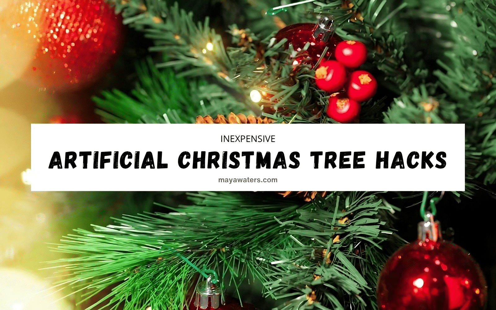 Artificial Christmas Tree Hacks to Make Your Tree Look Real